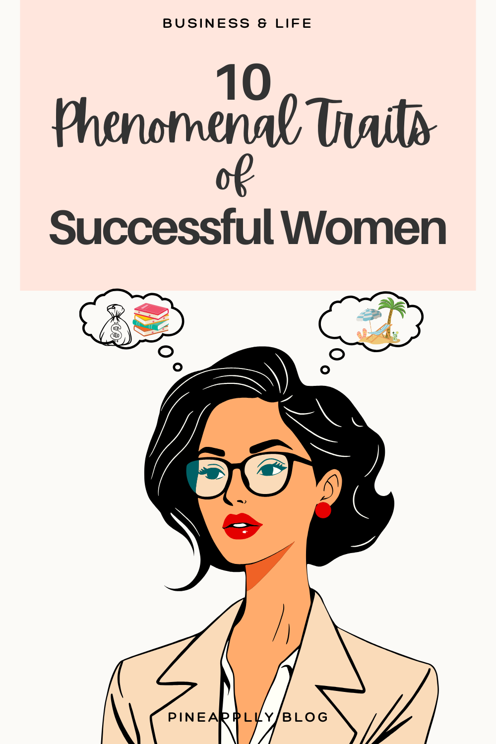 10 Powerful Traits of Successful Women (the rest of us need to learn ...