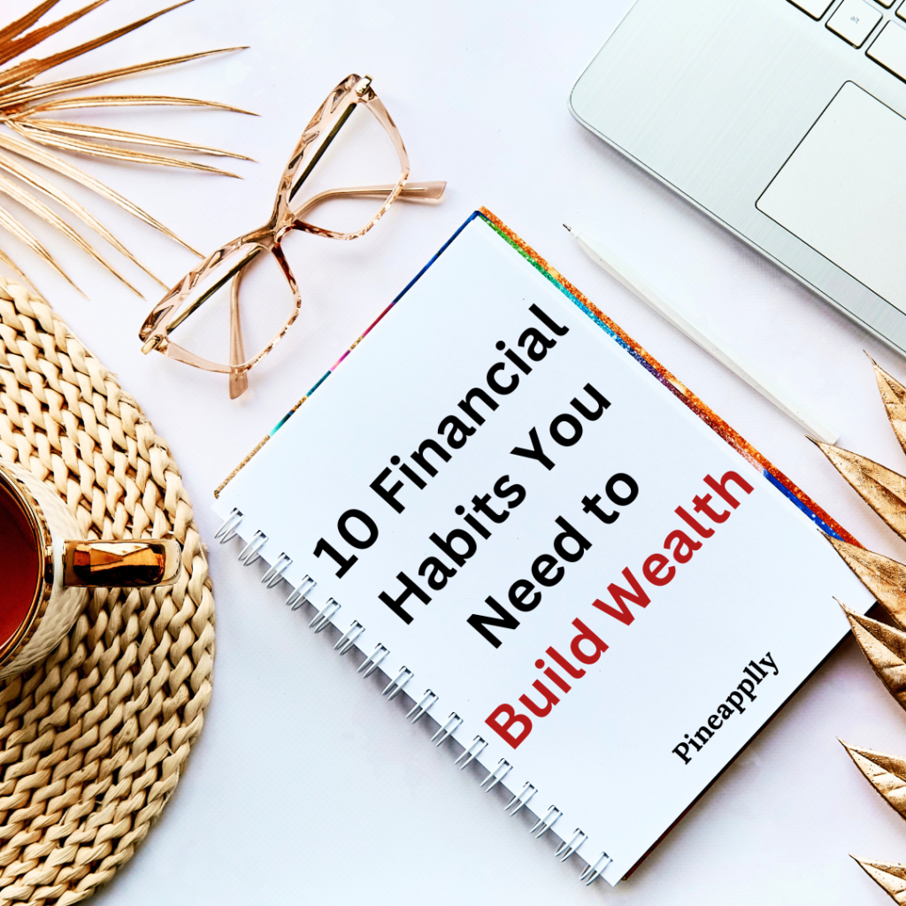 10 Financial Habits to practice this new year
