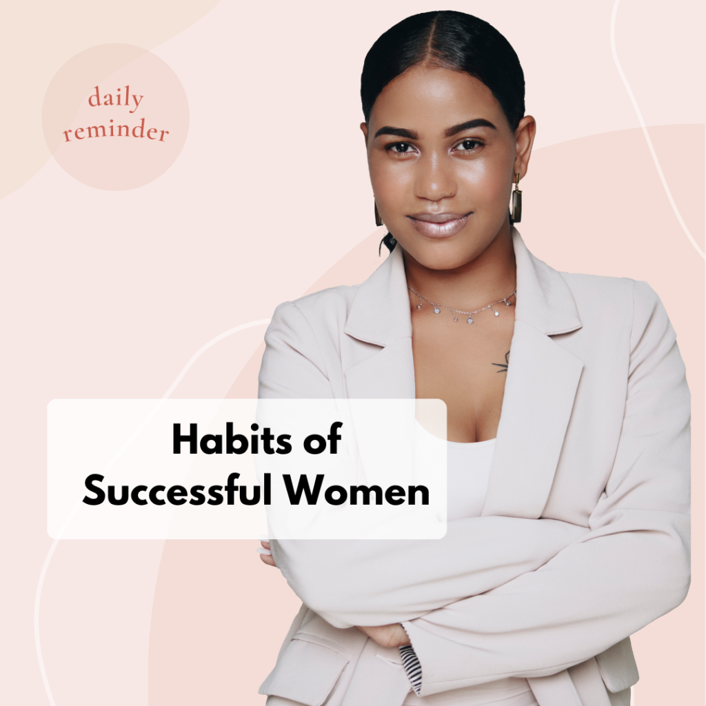 10 Powerful Traits of Successful Women (the rest of us need to learn ...