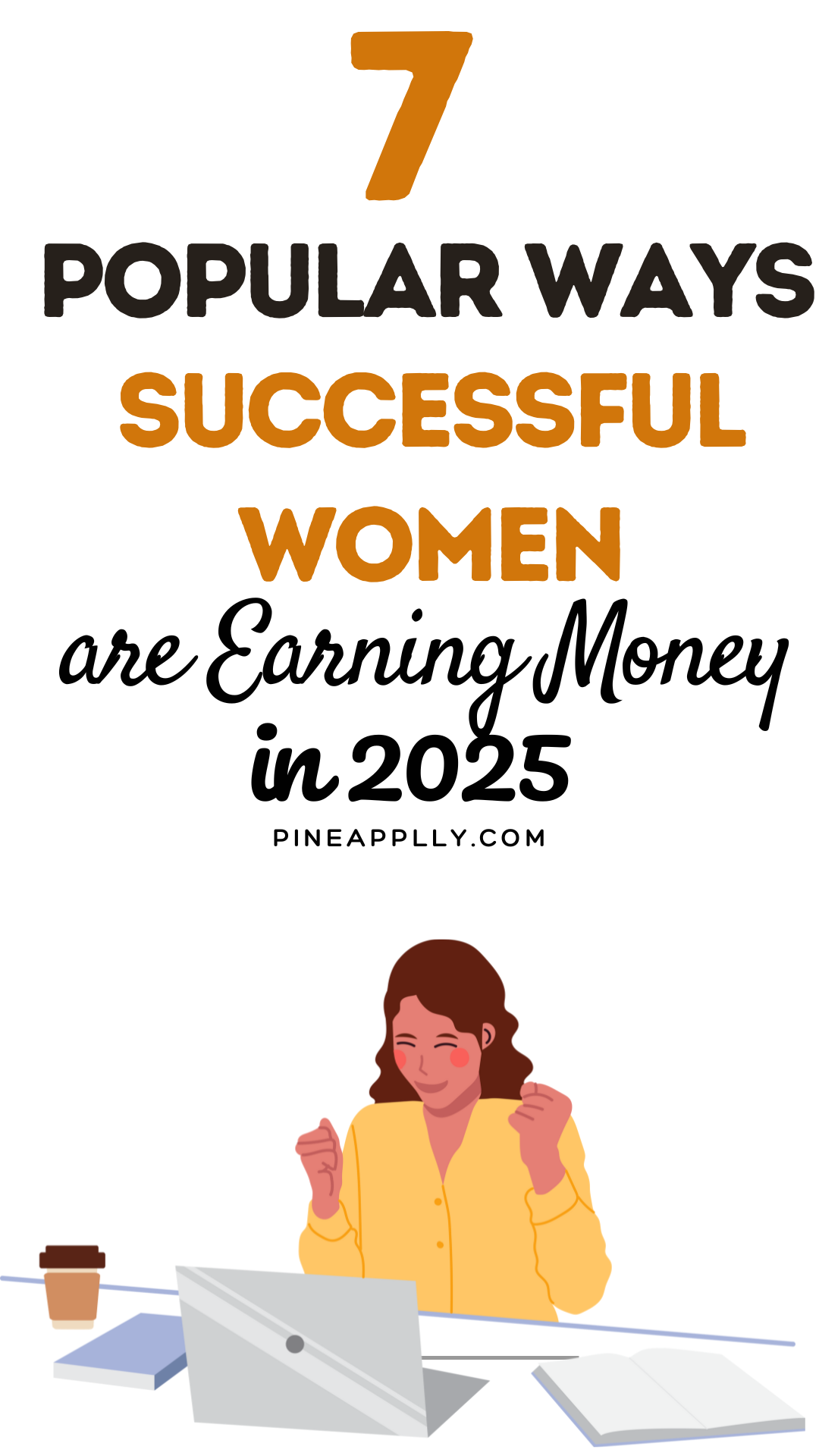 7 Common Income Streams of Successful Women - Pineapplly