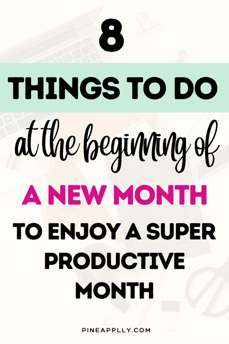 Eight Things to do before a New Month Begins. - Pineapplly