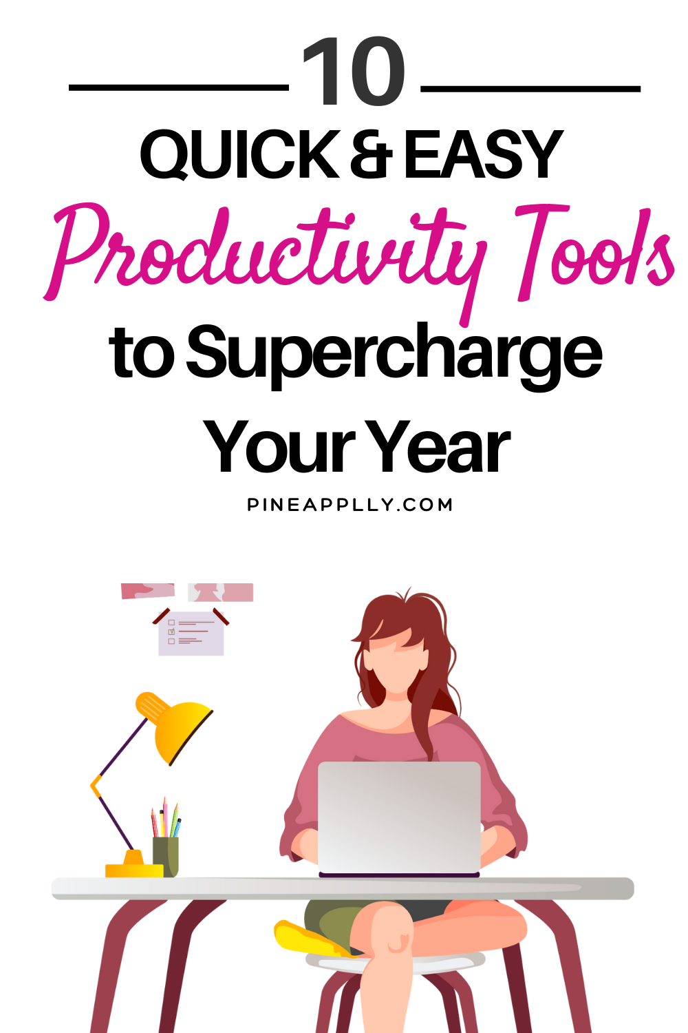 10 Simple Productivity Tools with Outsized Benefits - Pineapplly
