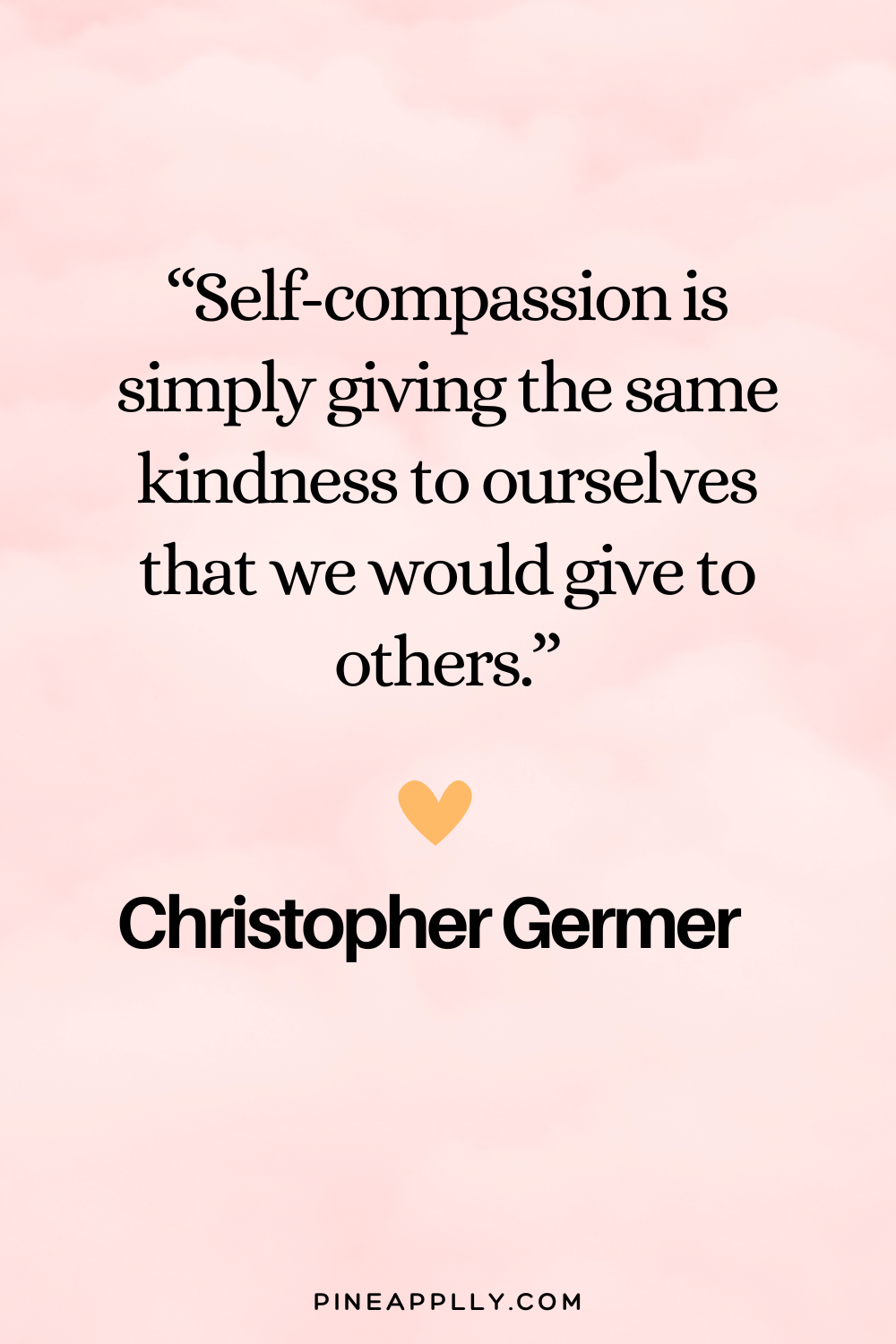 25 Self-Care Quotes to Live a Better Life - Pineapplly