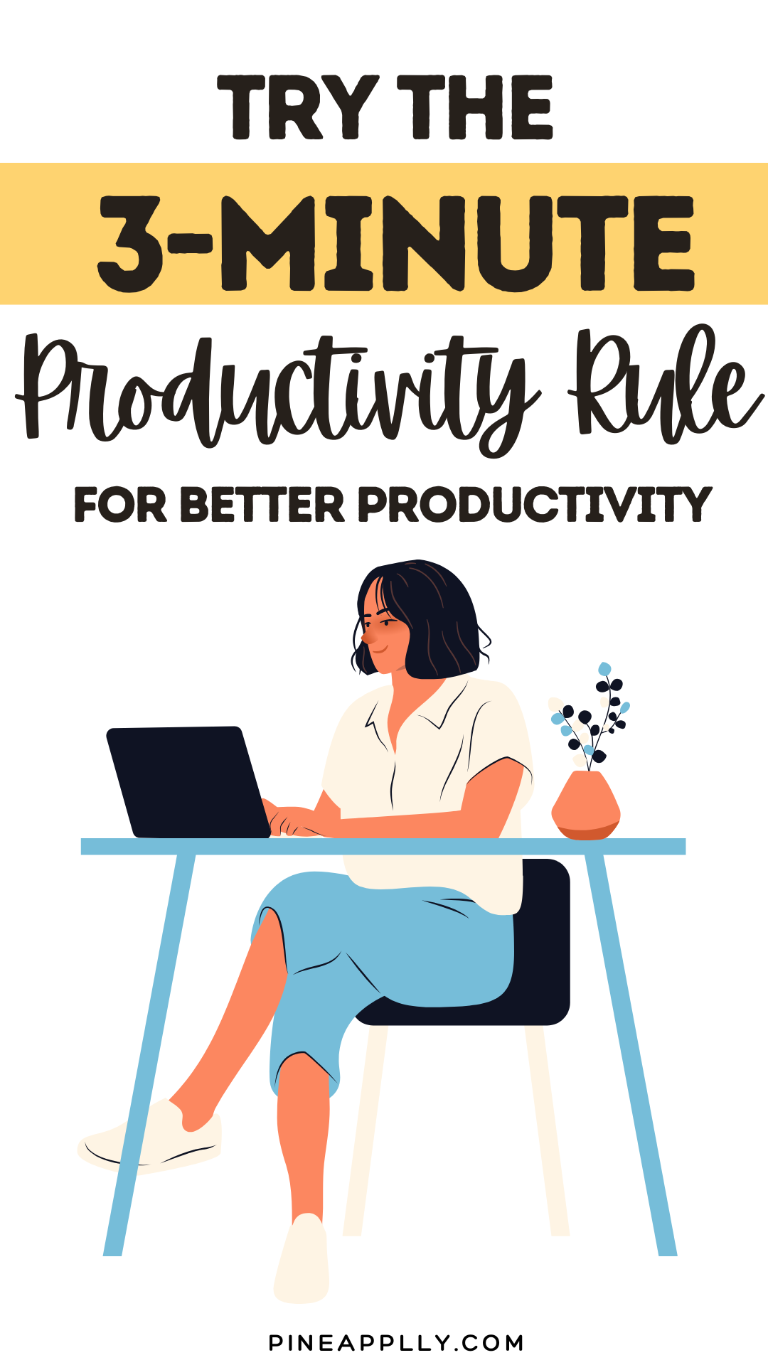 How to be More Productive: The Three-Minute Productivity Rule for Women ...