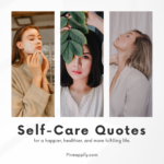 25 Self-Care Quotes to Live a Better Life - Pineapplly